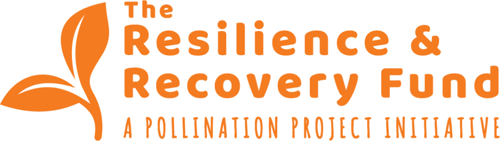 Resilience and Recovery Fund - The Pollination Project